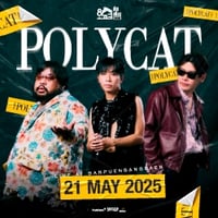 คอนเสิร์ต POLYCAT